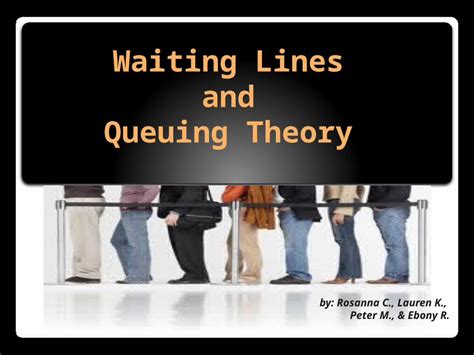 Pptx Gba334 Waitinglinesandqueuingtheorymodelspresentation Dokumen Tips