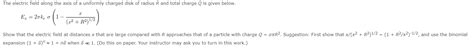 Solved The Electric Field Along The Axis Of A Uniformly Chegg