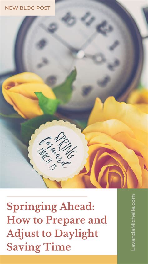 Springing Ahead How To Prepare And Adjust To Daylight Saving Time Artofit