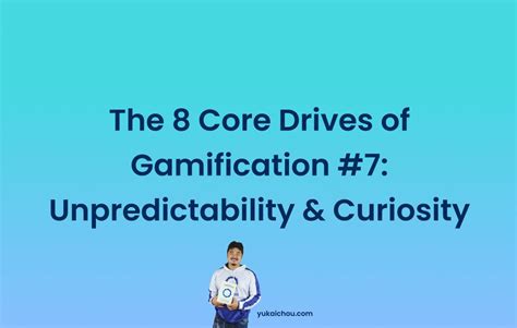 The Octalysis Group India On Linkedin The 8 Core Drives Of Gamification 7 Unpredictability