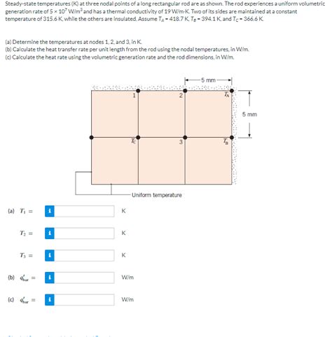 Solved Steady State Temperatures Mathrm K At