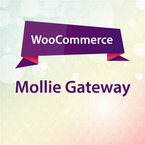 Woocommerce Mollie Gateway 2 15 2 Gpl Guru