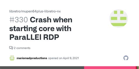 Crash When Starting Core With Parallel Rdp · Issue 330 · Libretromupen64plus Libretro Nx · Github