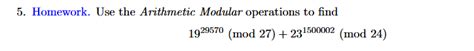 Solved Homework Use The Arithmetic Modular Operations To Chegg