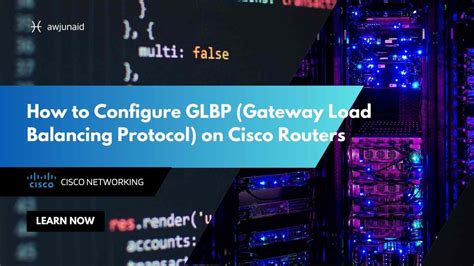 How To Configure Glbp Gateway Load Balancing Protocol On Cisco Routers Abdul Wahab Junaid