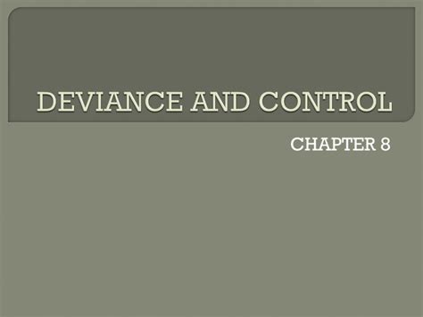 Deviance And Control