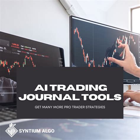 Best Ai Trading Journal Tools For Smarter Trading Decisions Syntium Algo