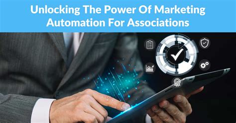 Unlock The Power Of Marketing Automation For Associations