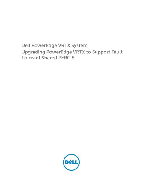 Upgrading Poweredge Vrtx To Support Fault Tolerant Shared Perc 8 Dell
