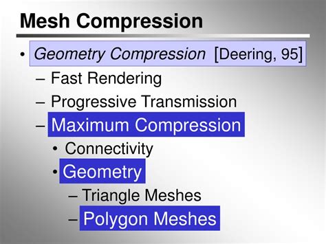 Ppt Compressing Polygon Mesh Geometry Powerpoint Presentation Free
