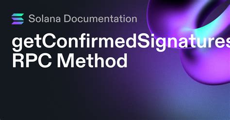 Getconfirmedsignaturesforaddress2 Rpc Method Solana