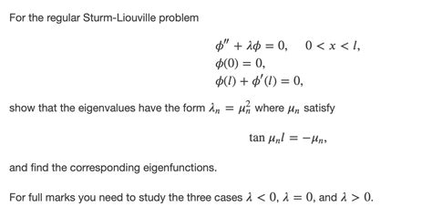 Solved For The Regular Sturm Liouville Problem 10 0
