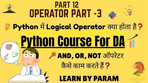 Python Logical Operators Explanation With Examples And Or Not In