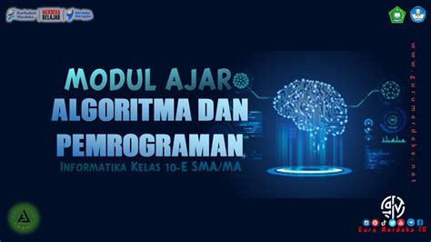 Modul Ajar Algoritma Dan Pemrograman Informatika Kelas 10 Fase E