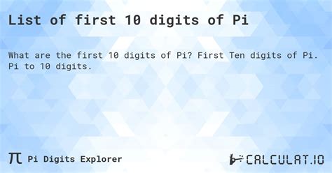 List Of First 10 Digits Of Pi Calculatio