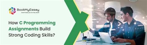 How C Programming Assignments Build Strong Coding Skills Quick Guide