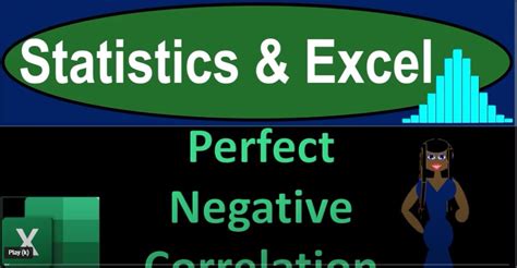 Perfect Negative Correlation Statistics Excel Accounting Instruction Help How To