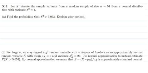 Solved X Let S Denote The Sample Variance From A Random Chegg