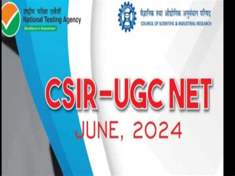 Csir Ugc Net 2024 Csir Ugc Net June Exam Registration Date Extended Apply At Csirnet Nta Ac In