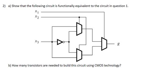 solved 2 a show that the following circuit is functionally