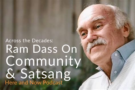 Ram Dass Here And Now Ep 279 Across The Decades Ram Dass On
