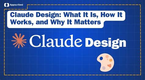 Claude Design What It Is How It Works And What It Can Build Appscribed