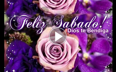 Feliz SÁbado Hagamos Lo Que Diga El Corazón Y Verás Como Se Nos