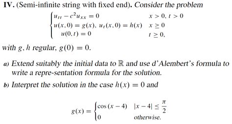 Solved 0 Iv Semi Infinite String With Fixed End