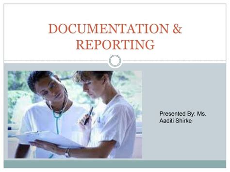 Documentation And Reportingppt Healthcare Industry Industries
