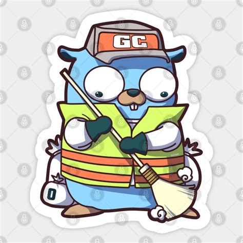 Golang Garbage Collector Golang Sticker Teepublic