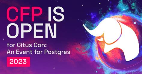 Teresa Giacomini On Linkedin The Cfp Is Open For Citus Con An Event For Postgres 2023