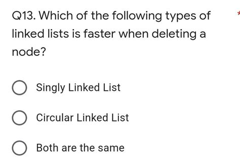 Solved Q13 Which Of The Following Types Of Linked Lists Is