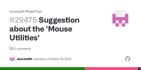 Suggestion About The Mouse Utilities Issue Microsoft PowerToys GitHub