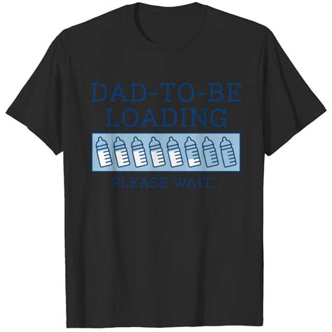 Dad To Be Loading T Shirt Sold By Caio Orio Sku 789411 Printerval