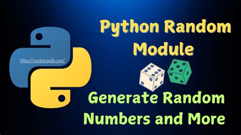 Python Random Module Generate Random Numbers And More