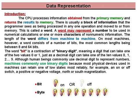 Data Representation Introduction The CPU Processes Information Obtained
