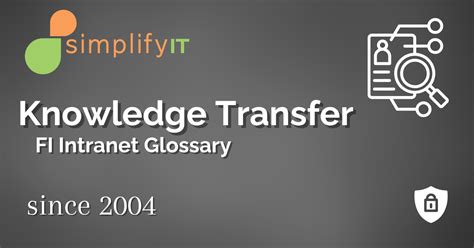 What Is Knowledge Transfer Simplifyit Intranet Glossary
