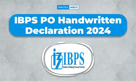 Ibps Po Handwritten Declaration 2024 Check Detailed Pattern