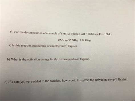 Solved For The Decomposition Of One Mole Of Nitrosyl