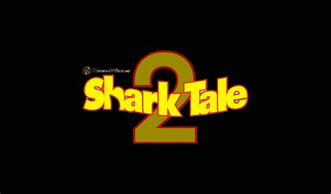 Dreamworks Animation Shark Tale 2 Logo2026 Png By Ramirezj6 On Deviantart