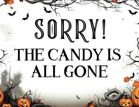 Halloween Candy Is Gone Sign Printable Out Of Candy Sign For Candy