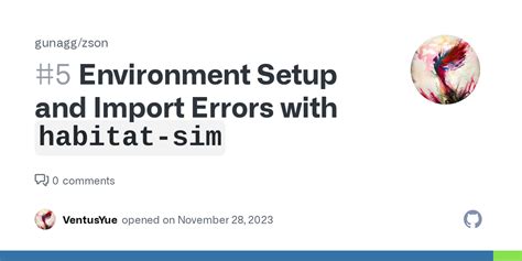 environment setup and import errors with `habitat sim` · issue 5
