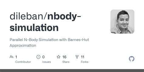 GitHub Dileban Nbody Simulation Parallel N Body Simulation With