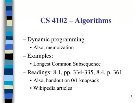 Ppt Cs 4102 Algorithms Dynamic Programming Also Memoization Examples Longest Common
