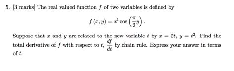 Solved 5 3 Marks The Real Valued Function F Of Two Chegg Com