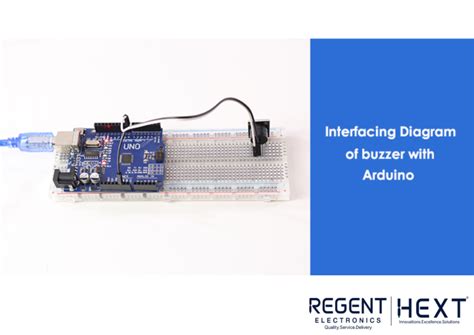 interfacing a buzzer with arduino step by step guide with code regent electronics