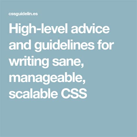 Writing Sane Manageable Scalable Css