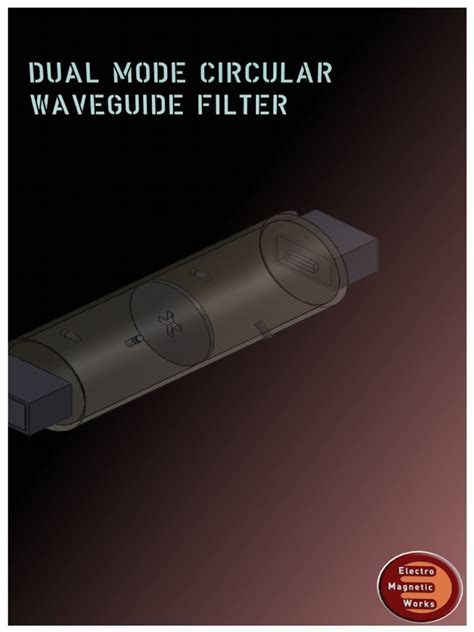 Dual Mode Circular Waveguide Filter 67 Electronic Filter Signal Processing