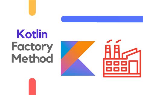 Kotlin Design Patterns Abstract Factory Explained Medium