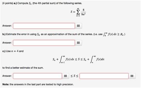 Solved 4 Points A Compute S4 The 4th Partial Sum Of